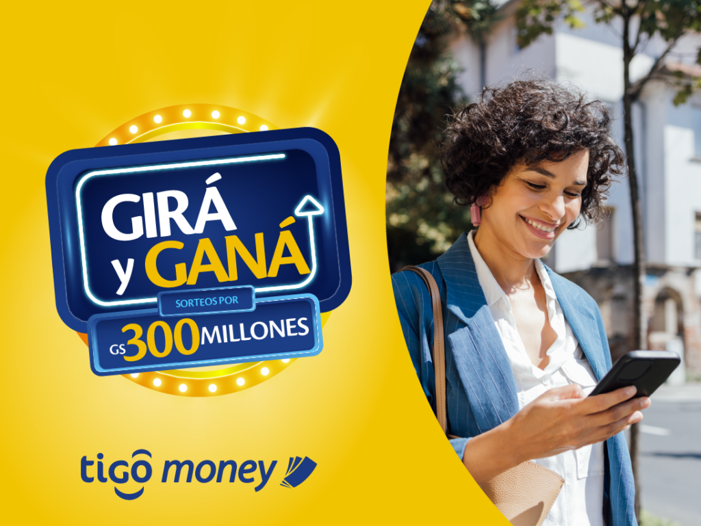 Popular / Tigo Money te premia con su promo de giros: "Más girás, más ...